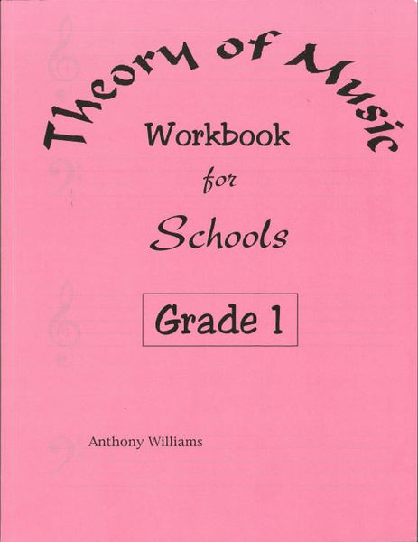 Theory of Music Workbook for Schools Grade 1 BY Anthony Williams ...