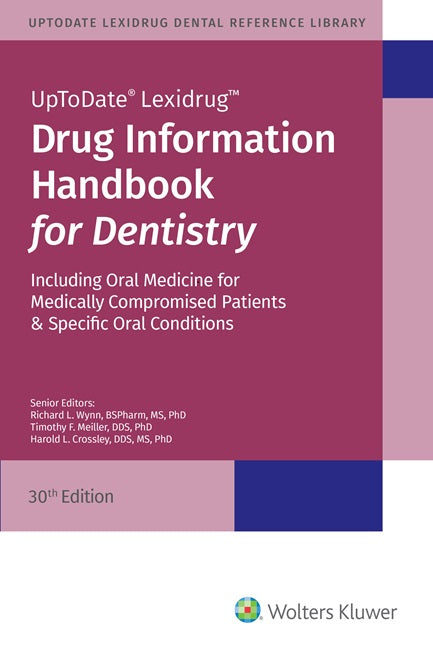 Drug Information Handbook for Dentistry, 30th Edition, By Wolters Kluw ...