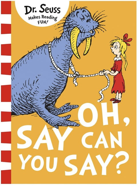 Oh, Say Can You Say? BY Dr. Seuss - Charrans.com