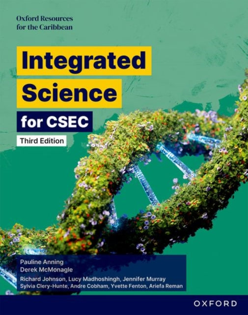 Integrated Science for CSEC 3ed BY D. McMonagle, P. Anning et al ...