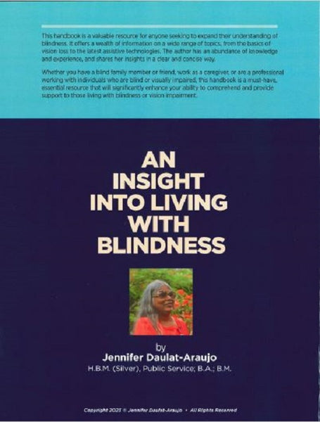 An Insight Into Living with Blindness by Jennifer Daulat-Araujo ...