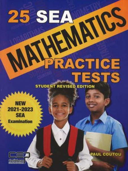25 SEA Mathematics Practice Tests,Student Revised Edition,BY P. Coutou ...