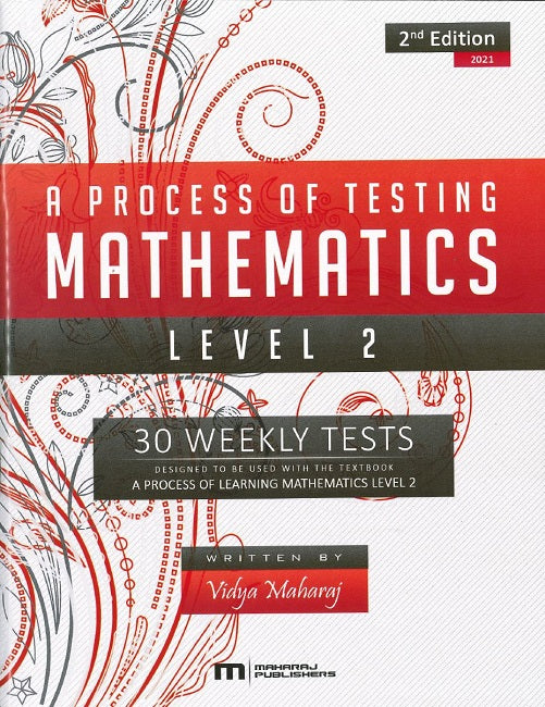 A Process of Testing Mathematics, Level 2 2ED 2021, BY V. Maharaj ...