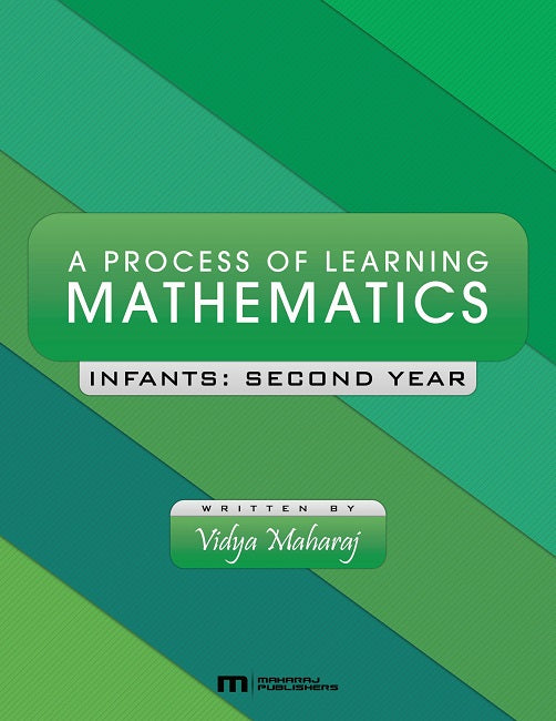 A Process of Learning Mathematics, Infants: Second Year, BY V. Maharaj ...