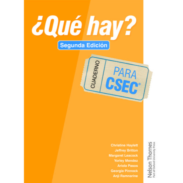 ¿Que hay? Cuaderno para CSEC, 2ed BY Haylett, Britton, Mendez et al ...