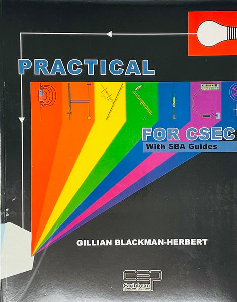 Practical Physics for CSEC with SBA guides BY G. Blackman-Herbert ...