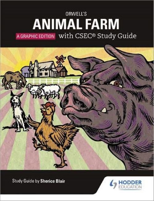 Orwell's Animal Farm: The Graphic Edition with CSEC Study Guide BY Bla ...