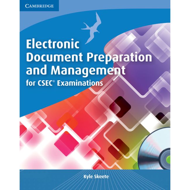 Electronic Document Preparation and Management for CSEC® Examinations ...