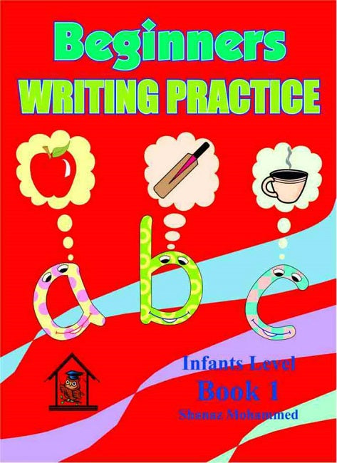 Beginners Writing Practice, Infant Level Book 1, BY S. Mohammed ...