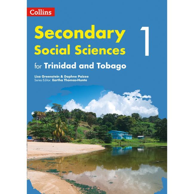 Secondary Social Sciences for Trinidad and Tobago, Student’s Book 1, B ...