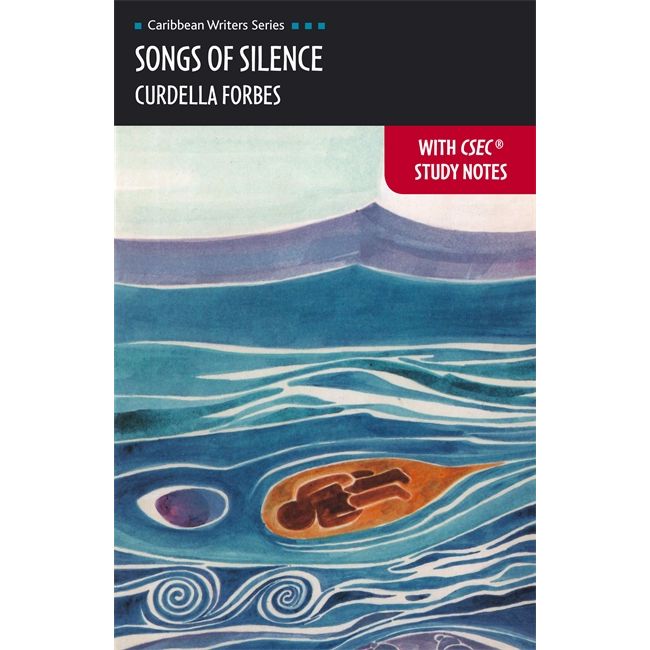 Songs of Silence with CSEC Study Notes BY Forbes, Stewart - Charrans.com