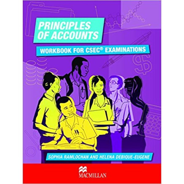 Principles of Accounts: Workbook for CSEC® Examinations BY S. Ramlocha ...